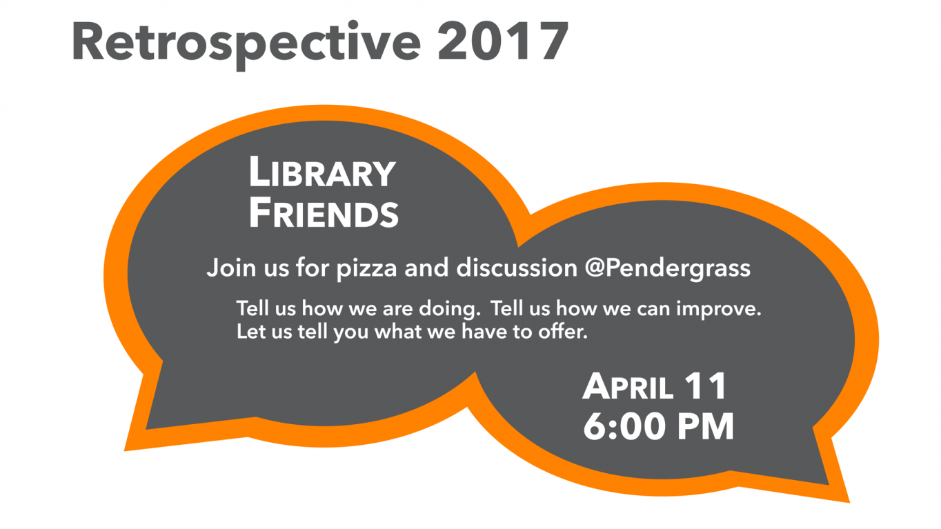 Free Pizza at Pendergrass "Retrospective," April 11